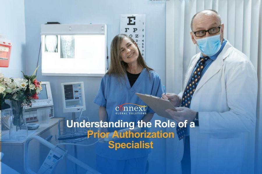 Understanding the Role of a Prior Authorization Specialist Connext